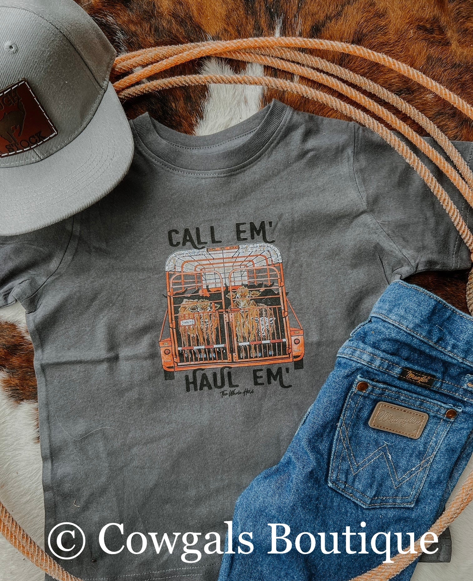CALL EM HAUL EM – Cowgals Boutique